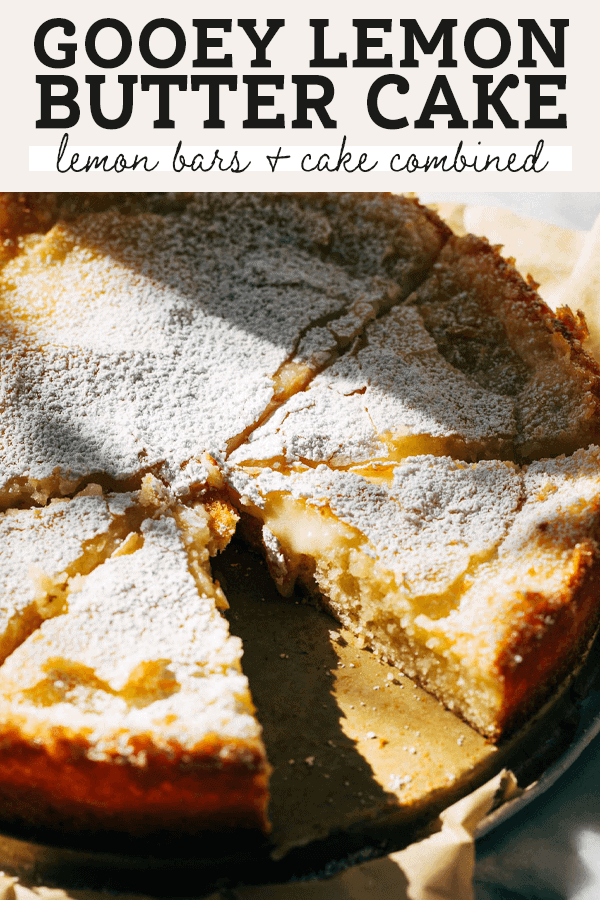 Gooey Lemon Butter Cake (lemon bars + lemon cake combined!)